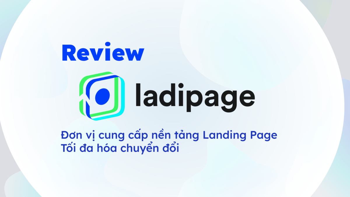Review về LadiPage - Mua Proxy V6