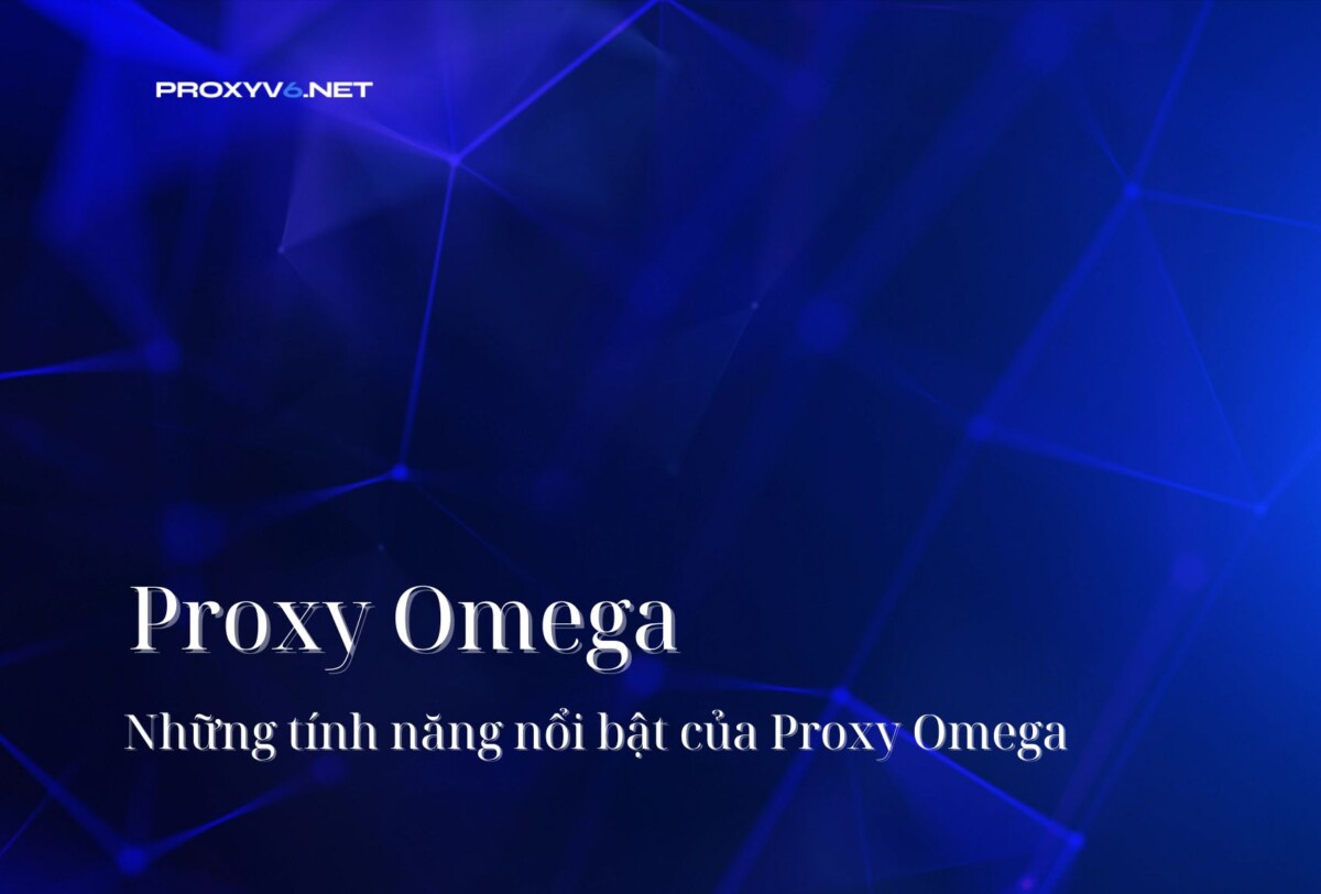 Proxy Helper là gì? Hướng dẫn cài đặt Proxy Helper Proxy Helper là gì? Hướng dẫn cài đặt Proxy Helper